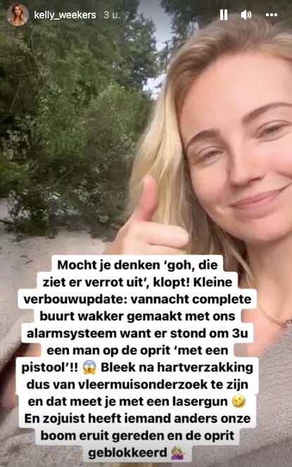 Kelly Weekers krijgt schrik van haar leven: 'Stond een man op de oprit ...